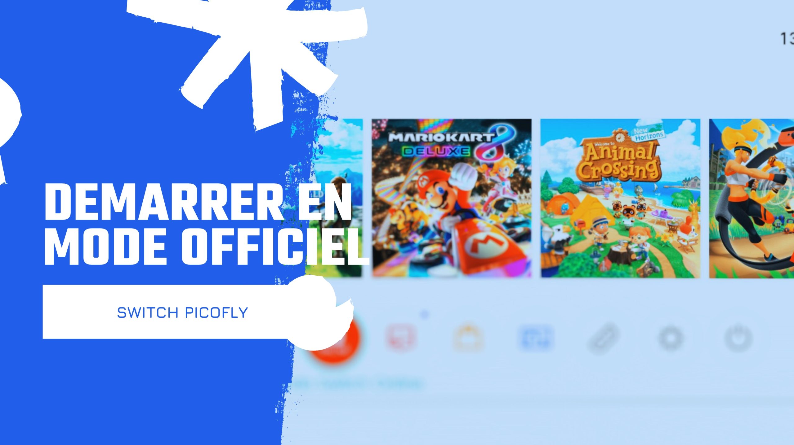 Démarrer votre Switch Picofly en mode Officiel - Picofrance